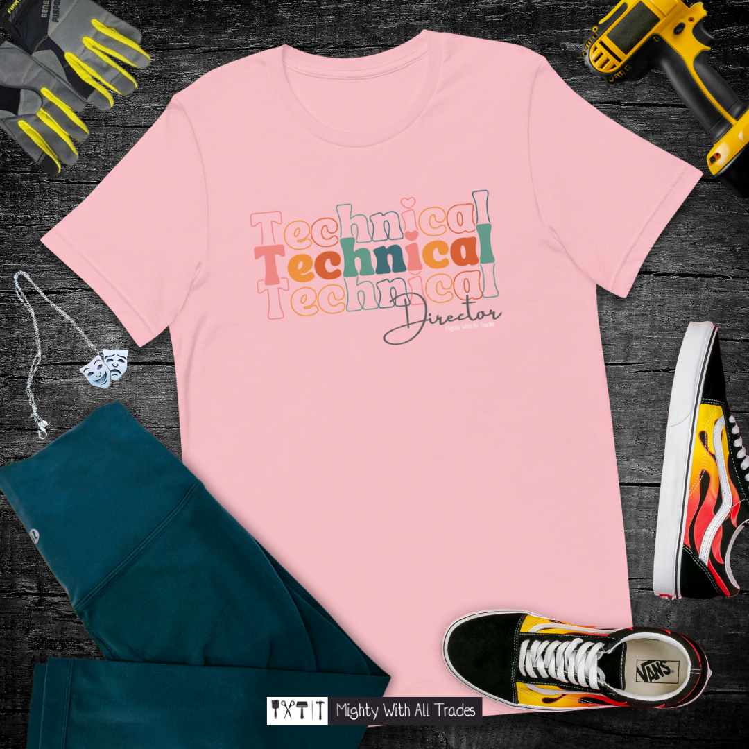 Technical Director Tri-Font T-shirt – Mighty With All Trades